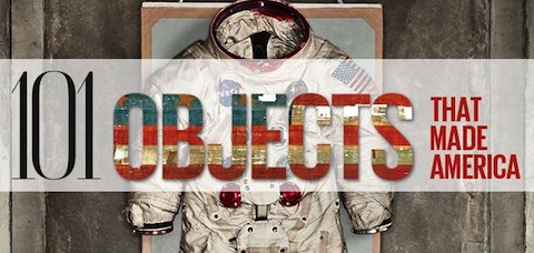 The Smithsonian Picks “101 Objects That Made America” | Open Culture ...